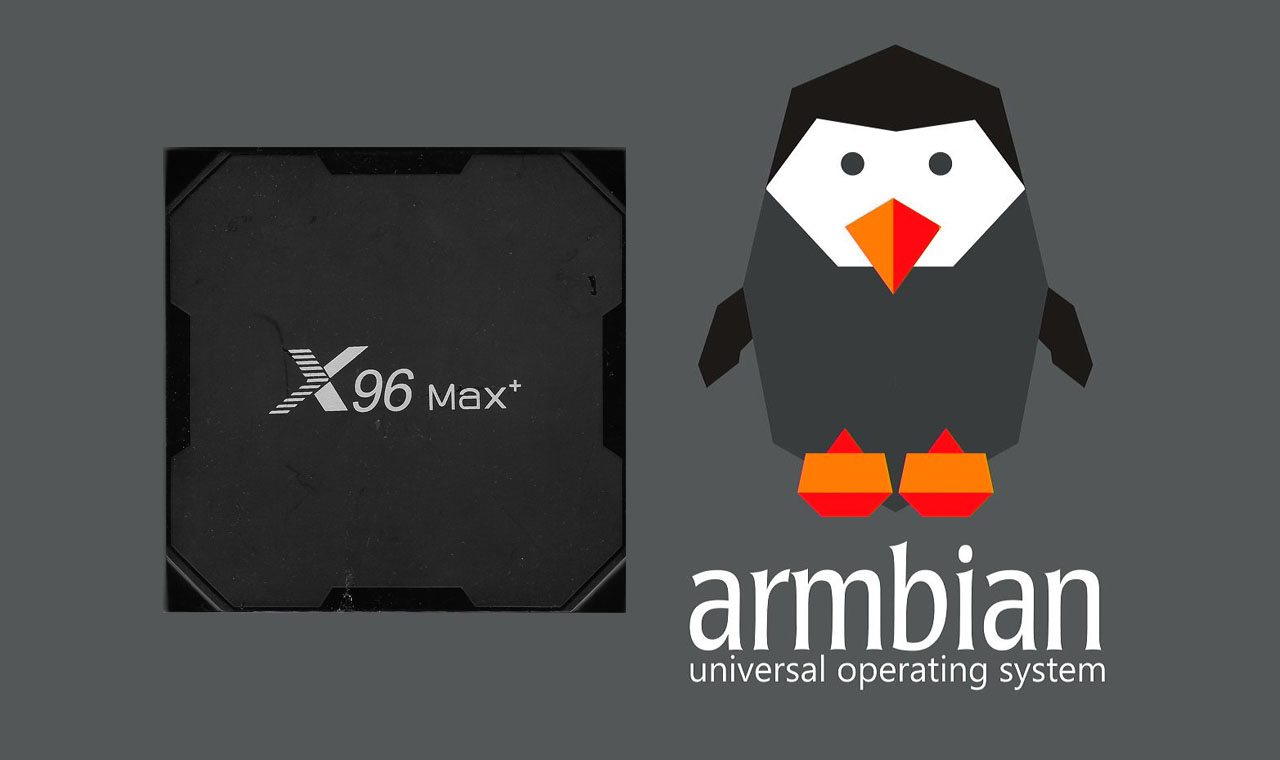 [已更新]从零开始给X96 Max+刷上Armbian系统,完善千兆网卡以及刷入EMMC！ – 白のblog